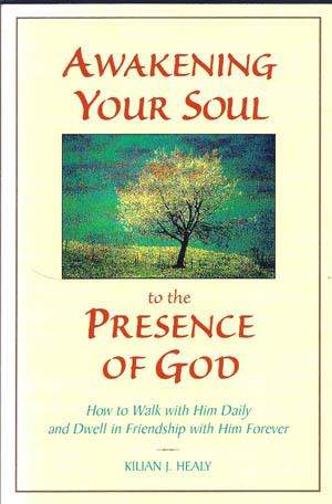 Awakening Your Soul to the Presence of God